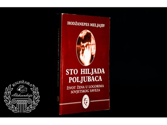 STO HILJADA POLJUBACA - Hodžanepes Meljajev