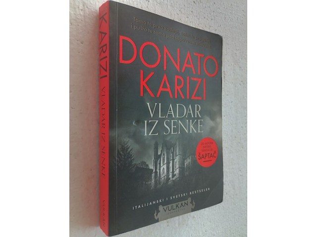 VLADAR IZ SENKE -Donato Karizi