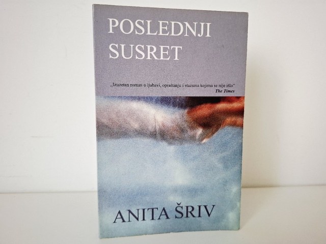 Poslednji susret  - Anita Šriv