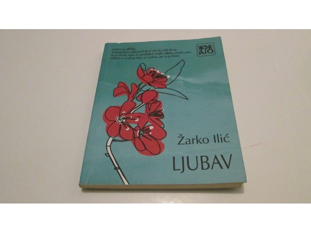 Ljubav, Zarko Ilic