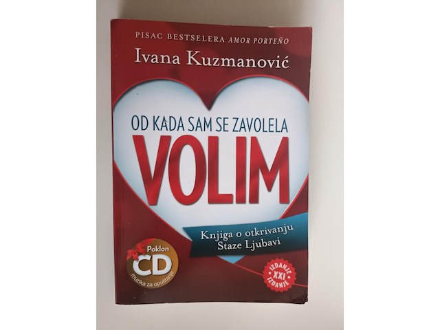 Od kada sam se zavolela volim - Ivana Kuzmanović