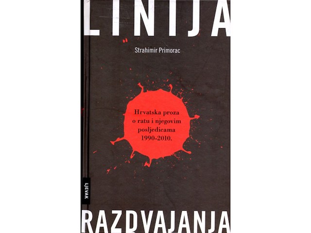 Strahimir Primorac - LINIJA RAZDVAJANJA