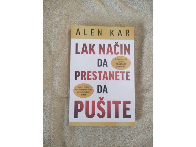 Lak način da prestanete da pušite,Alen Kar