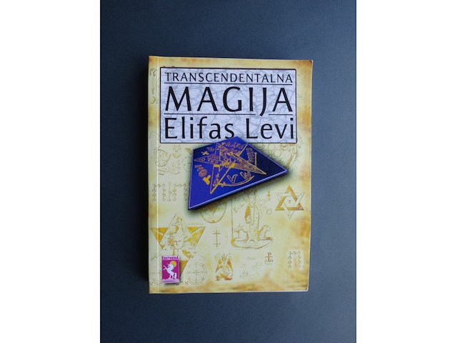 Transcendentalna Magija - Elifas Levi