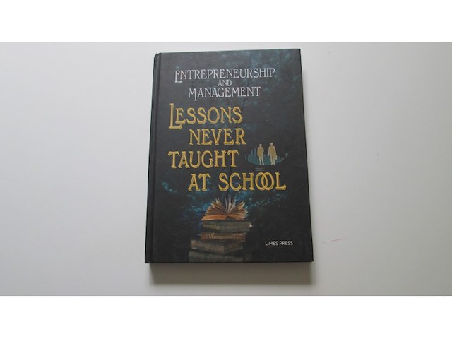 Lessons never taught at school, ENTREPRENEURSHIP AND MA