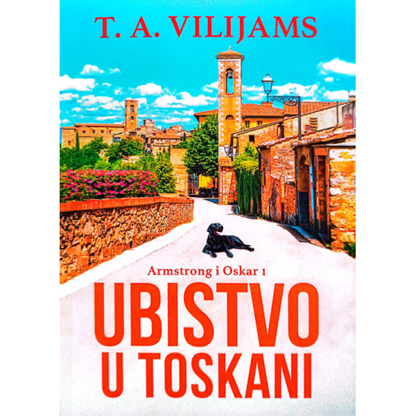 Ubistvo u Toskani – T. A. Vilijams