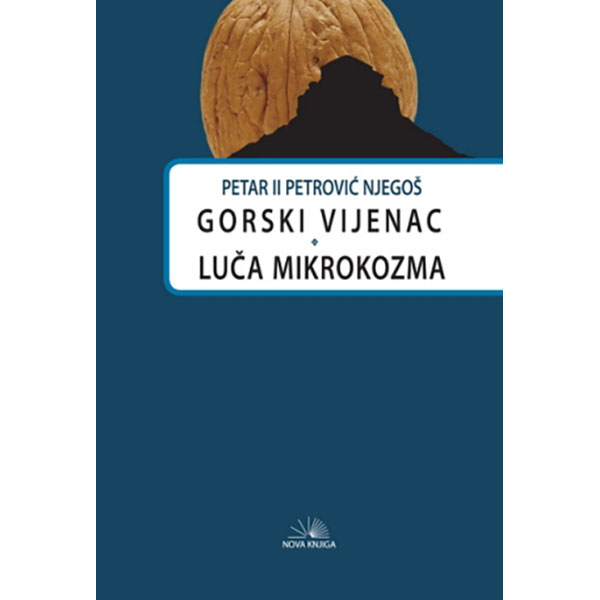 Gorski vijenac – Luča mikrokozma – Petar Petrović Njegoš