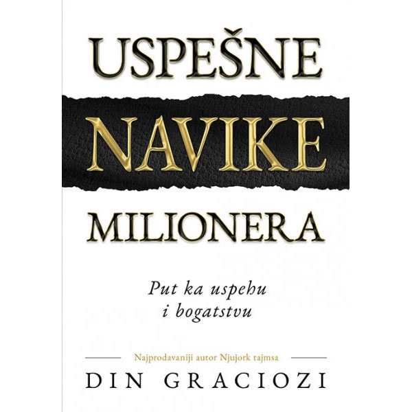 Uspešne navike milionera – Din Graciozi