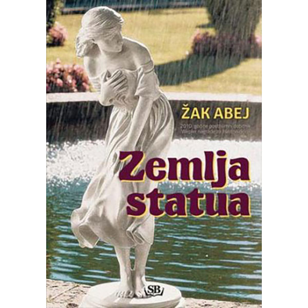 Zemlja statua – Žak Abelj