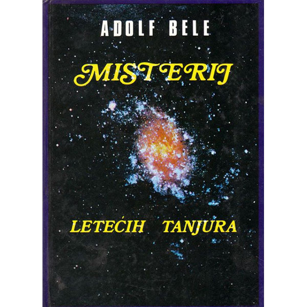 Misterij letećih tanjura – Adolf Bele