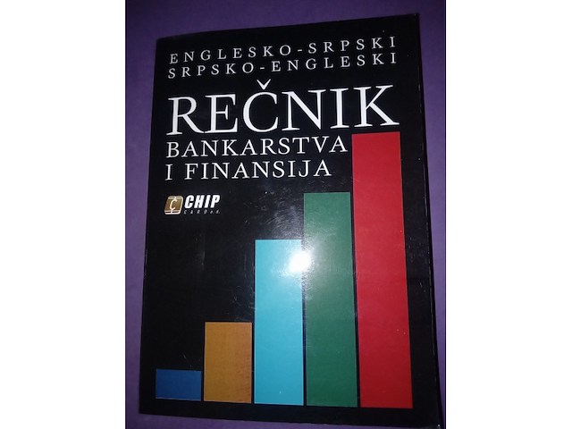 Rečnik bankarstva i finansija  englesko-srpski