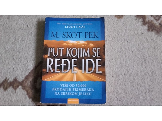 Put kojim se ređe ide -M. Skot Pek