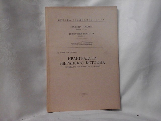 Ivangradska Beranska kotlina Milisav Lutovac  .