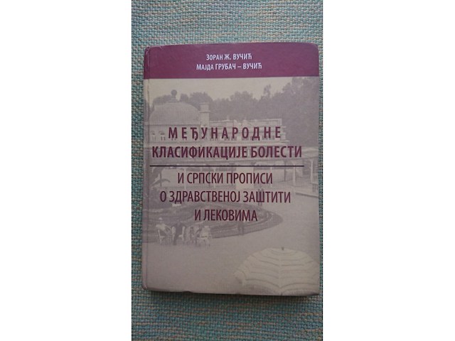 Zoran Ž Vučić Međunarodne klasifikacije bolesti