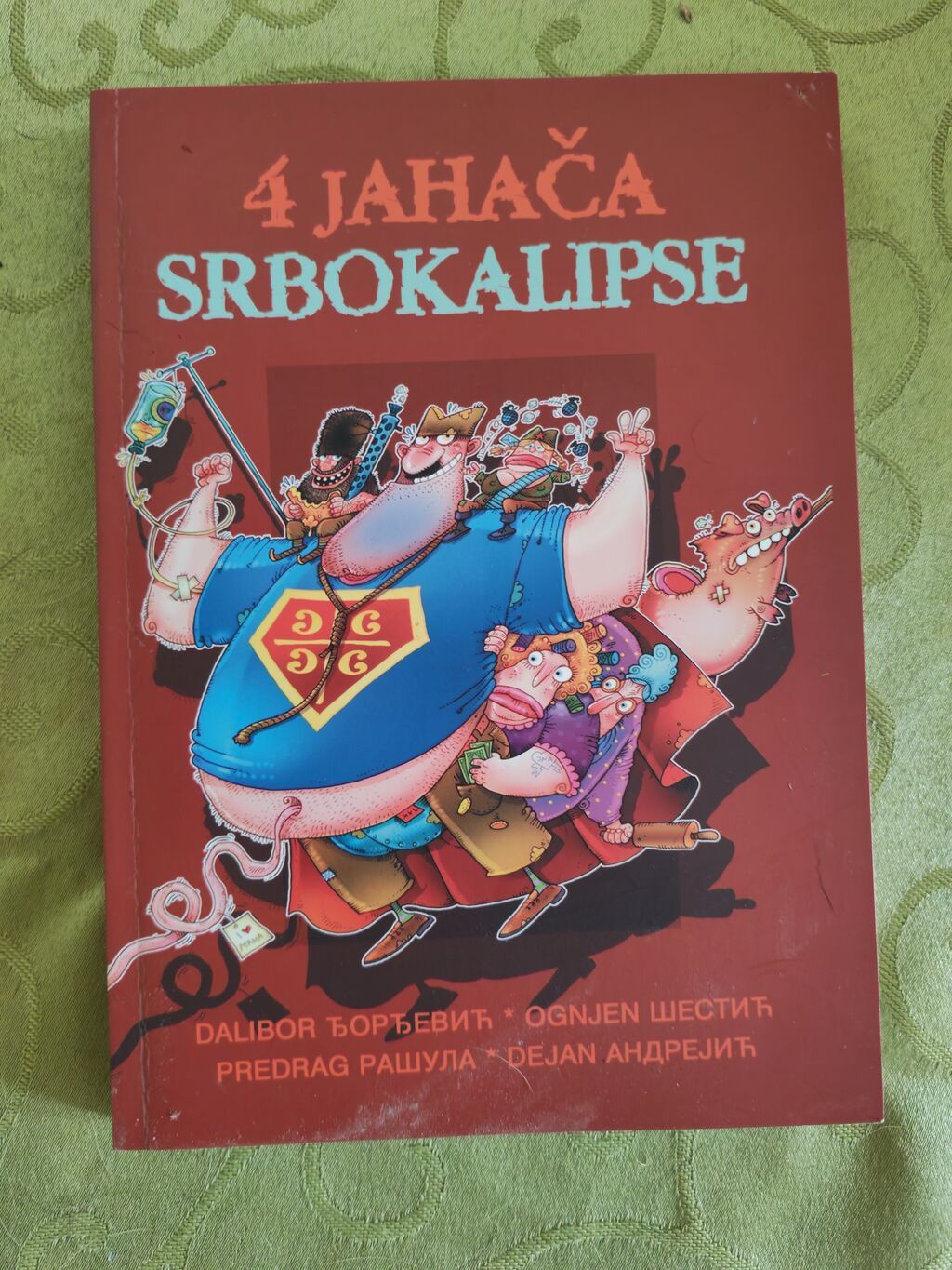 Naslov: 4 jahača Srbokalipse – strip/knjiga autora Đorđevića, Šestića