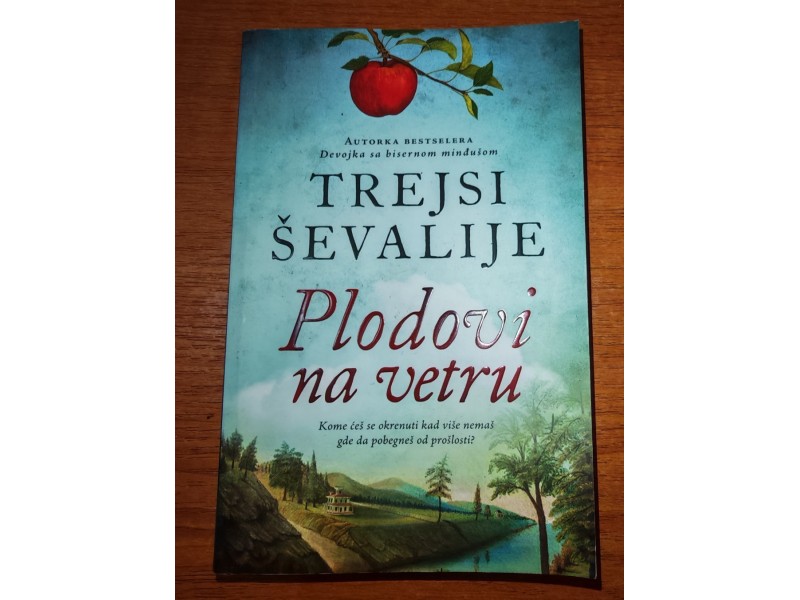 PLODOVI NA VETRU - Trejsi Ševalije
