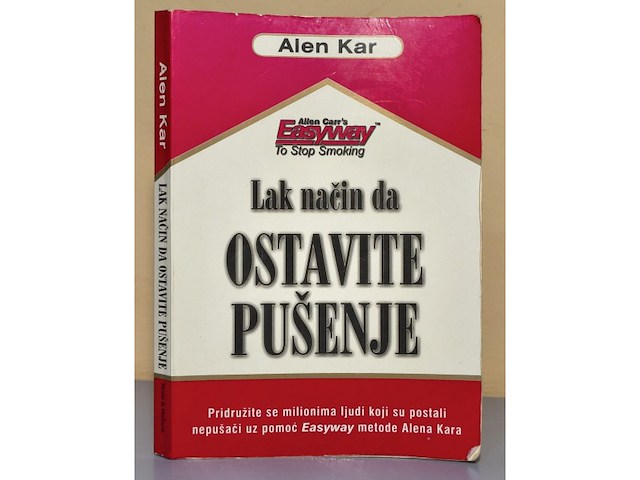LAK NAČIN DA OSTAVITE PUŠENJE Alen Kar