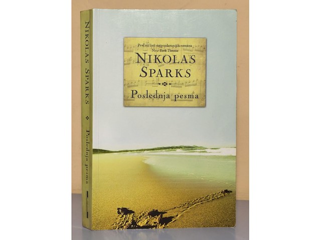 POSLEDNJA PESMA  Nikolas Sparks