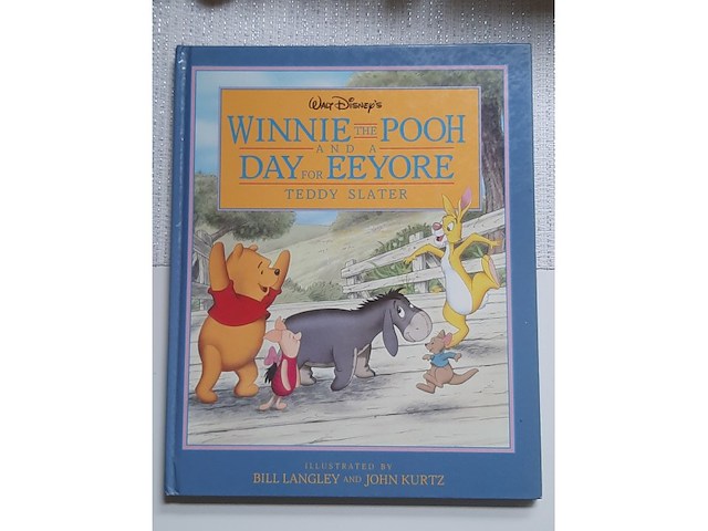 WINNIE THE POOH AND A DAY FOR EEYORE-Teddy Slater