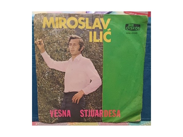 Miroslav Ilić – Voleo sam devojku iz grada / Vesna