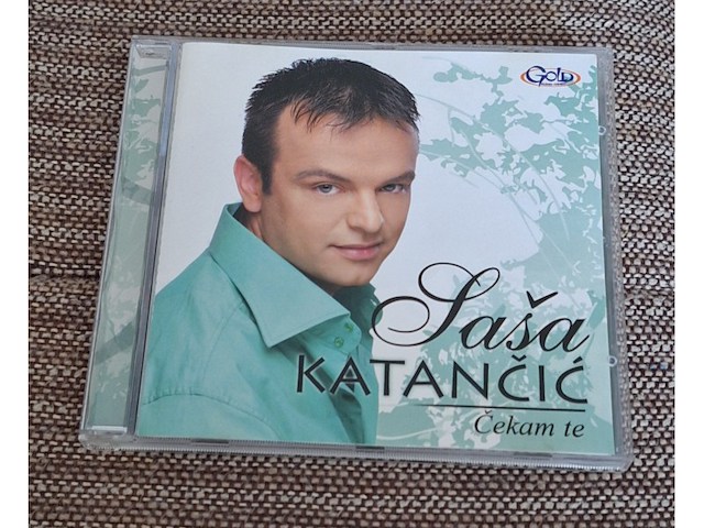 CD-SAŠA KATANČIĆ-ČEKAM TE-NEKORIŠĆENO