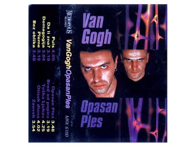 MC: VAN GOGH - Opasan ples (1999) PERFEKTNA