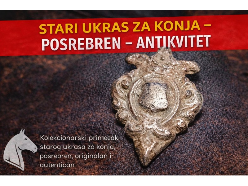 ? STARI UKRAS ZA KONJA – POSREBREN – ANTIKVITET