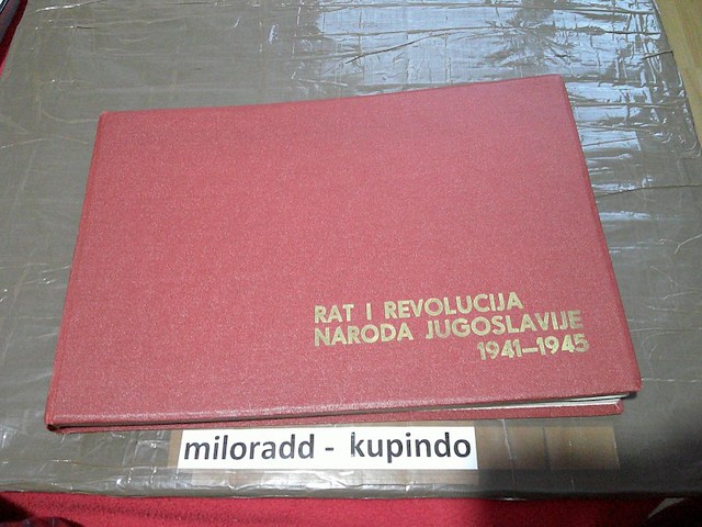 Rat i revolucija naroda Jugoslavije 1941-1945