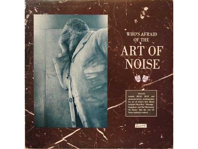 The Art Of Noise – (Who`s Afraid Of?) The Art Of Noise!