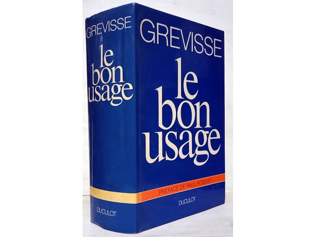 Le bon usage Maurice Grevisse