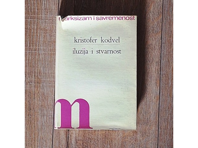 Iluzija i stvarnost  - kristofer Kodvel