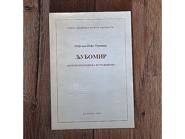 Ljubomir-antropogeografska istrazivanja