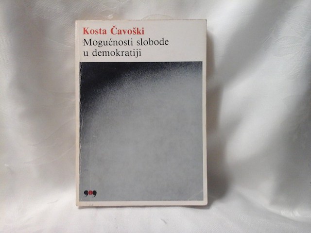Mogućnost slobode u demokratiji Kosta Čavoški