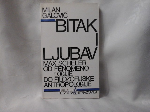 Bitak i ljubav Milan Galović