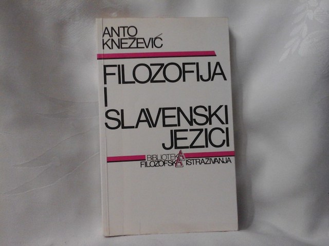Filozofija i slovenski jezici Anto Knežević