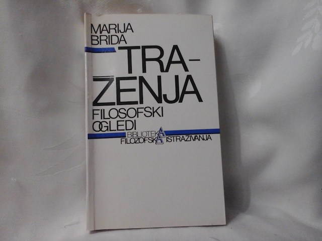 Traženja Marija brida filozofski ogledi