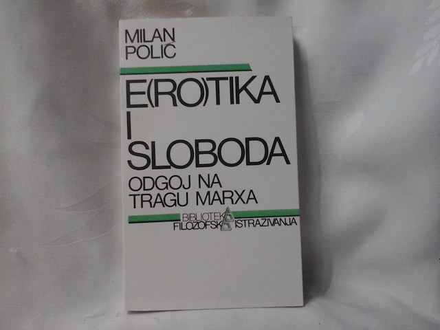 Etika erotika i sloboda Milan Polić
