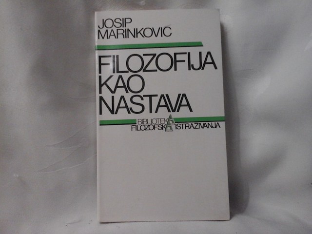 Filozofija kao nastava Josip Marinković