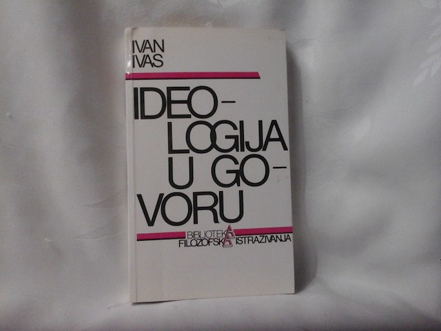Ideologija u govoru Ivan Ivas