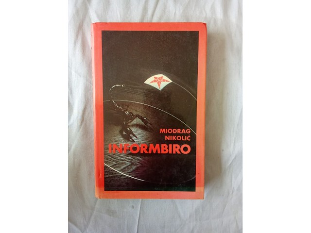 Informbiro-Miodrag Nikolić