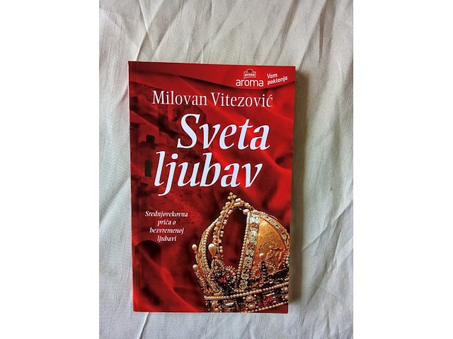 Sveta Ljubav-Milovan Vitezović