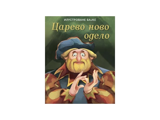 Ilustrovane bajke: Carevo novo odelo