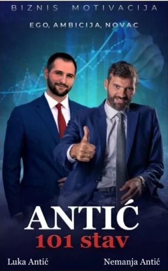 Antić 101 stav: biznis motivacija, ego, ambicija, novac
