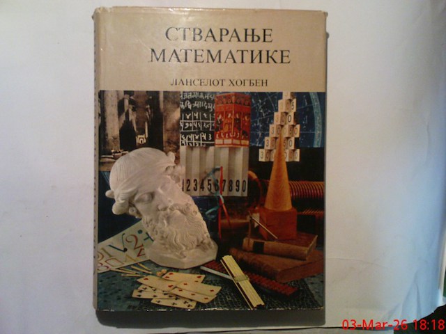 LANSELOT HOGBEN  -  STVARANJE MATEMATIKE