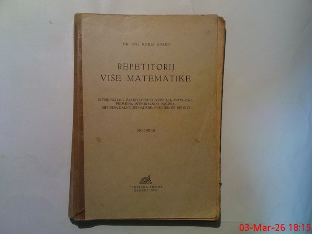 REPETITORIJ VISE MATEMATIKE - DR. ING. BORIS APSEN