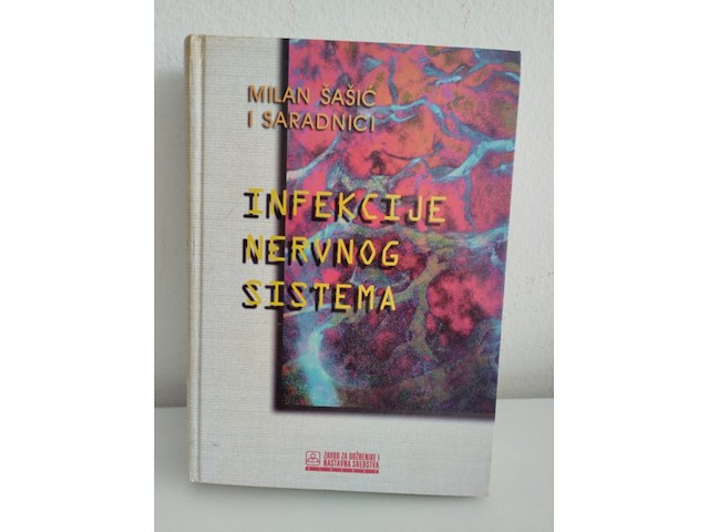 Infekcije nervnog sistema - Milan Šašić i saradnici