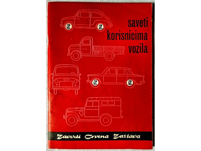 ZASTAVA- saveti korisnicima vozila