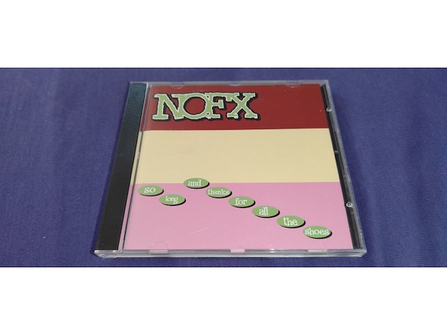 NOFX - So Long And Thanks For All The Shoes (CD, EU)