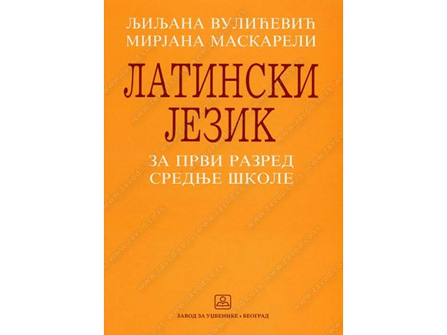 LATINSKI JEZIK za prvi razred gimnazije i srednjih stru
