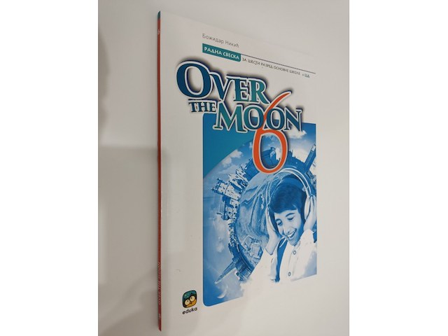 Over the Moon 6 – radna sveska + CD – Eduka